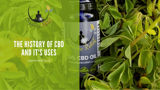 The history of CBD and it's uses • Organic Relief